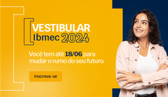 Ibmec | Ensino de qualidade e excelência