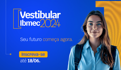 Ibmec | Ensino de qualidade e excelência